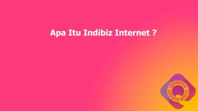 Mengenal Indibiz Internet Telkom, Kelebihan, Pilihan Paket & Harganya ...